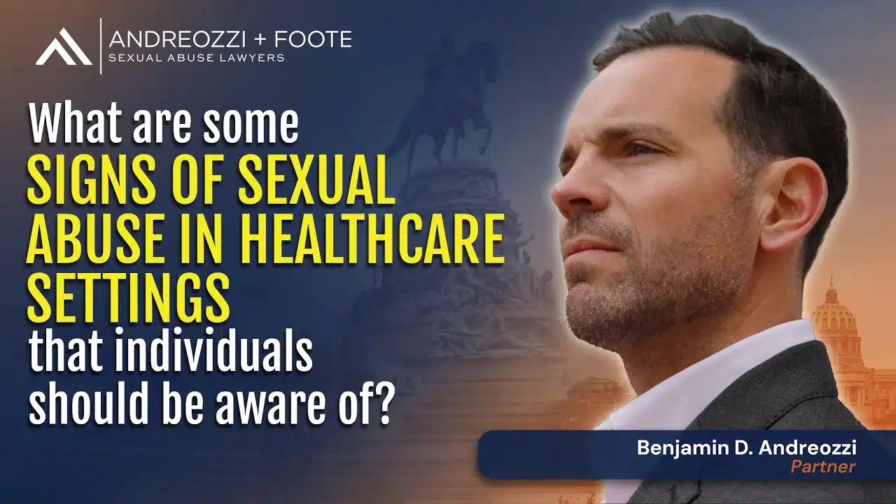 Signs of Sexual Abuse in Healthcare Settings | Andreozzi + Foote